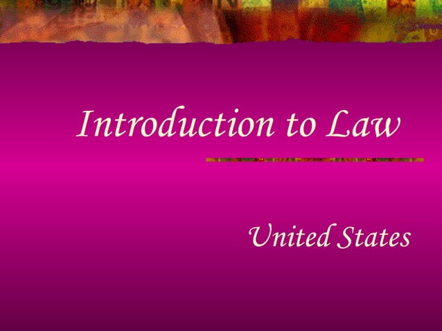 Introduction to law us | PPT