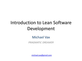 Introduction to Lean Software Development | PPTX | Manufacturing ...