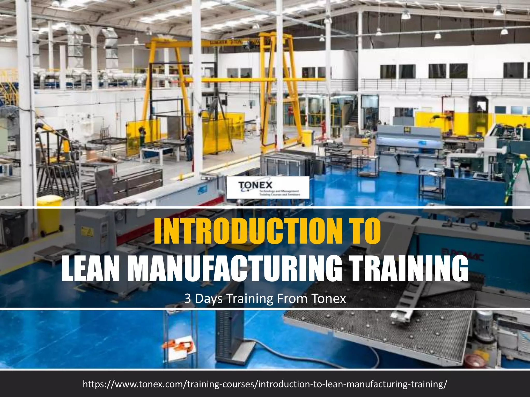 Introduction To Lean Manufacturing : Tonex Training | PPTX