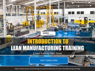 Introduction To Lean Manufacturing : Tonex Training | PPTX