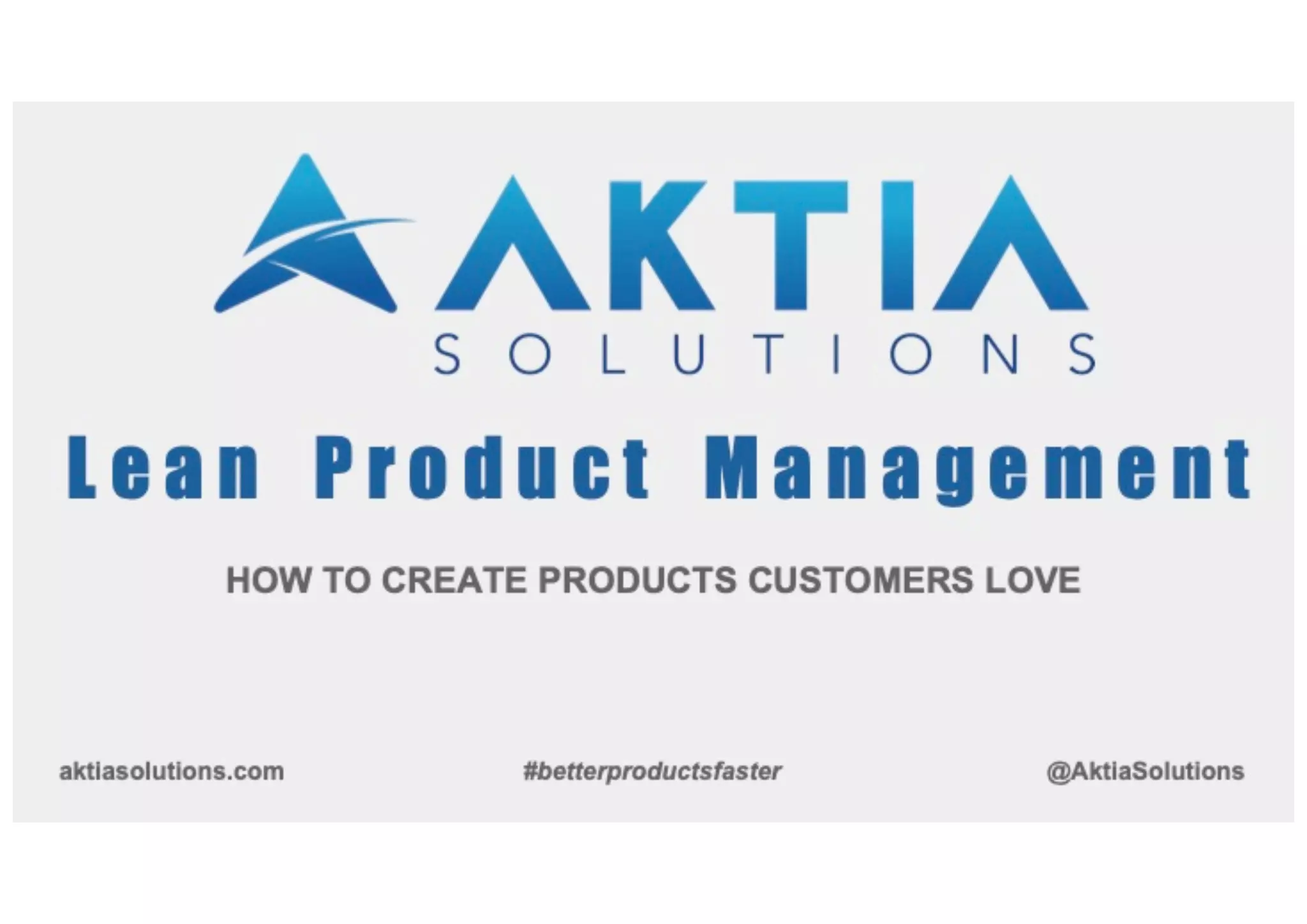 Introduction to Lean Product Management - Gerard Chiva - AKTIA Solutions | PDF