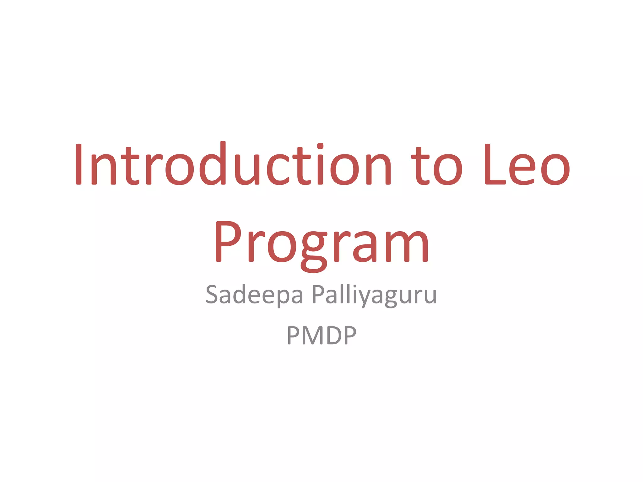 Introduction to leo program | PPTX