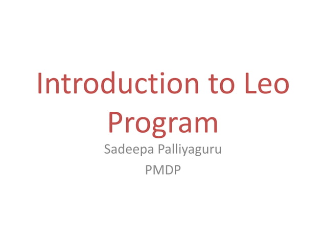 Introduction to leo program | PPTX