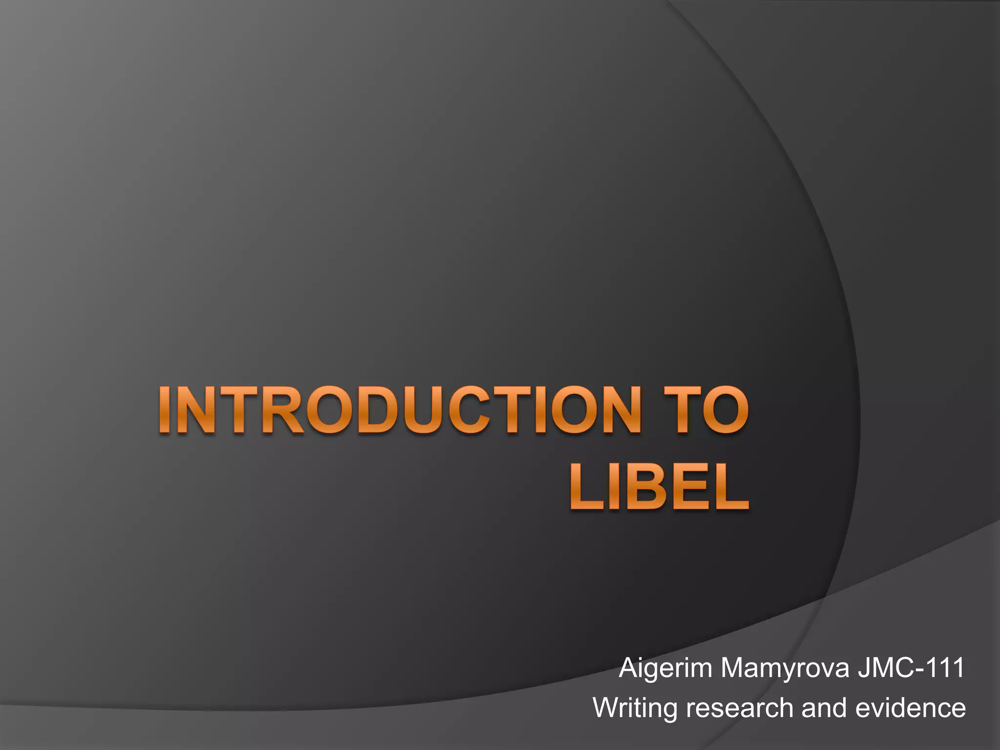 Introduction to libel | PPTX