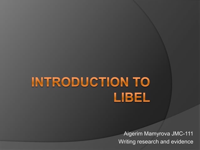 Introduction to libel | PPTX | Law