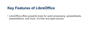 Introduction to LibreOffice and its.pptx