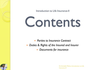Introduction to Life Insurance-II by Dr. Amitabh Mishra | PPT