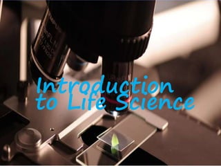 introductiontolifescience-180920034752.pptx
