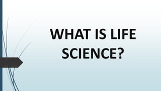 Introduction to life science | PPTX