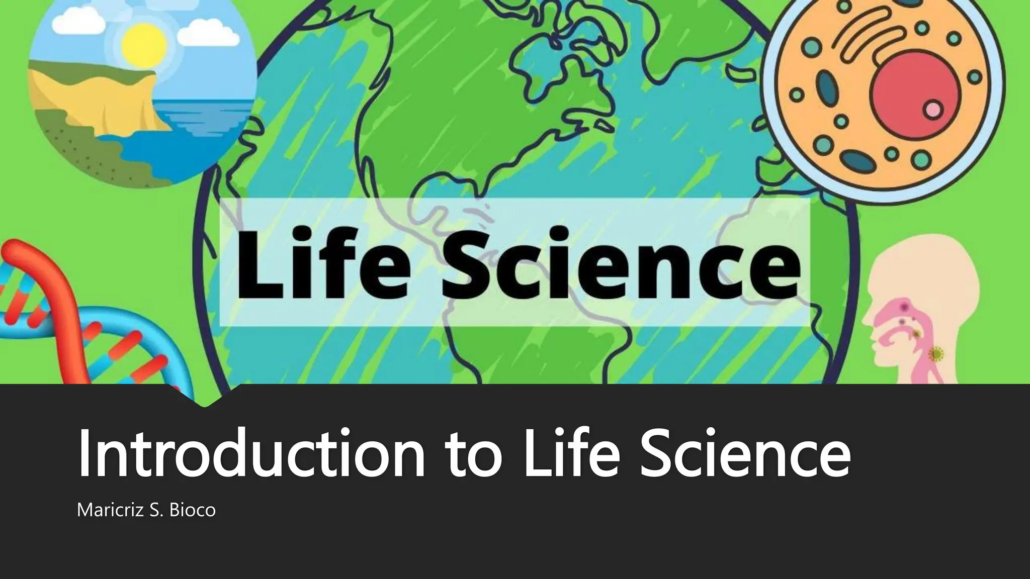 Introduction to Life Science - ELS .pptx