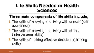 Introduction to Life Skills for Health Sciences- Lecture 1_230214 ...