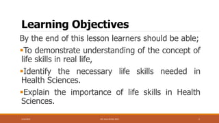 Introduction to Life Skills for Health Sciences- Lecture 1_230214 ...