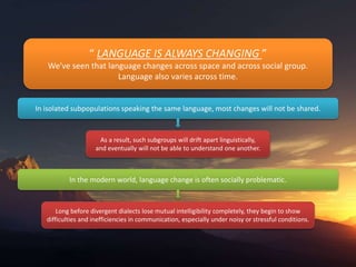 Language Change - Linguistics | PPTX