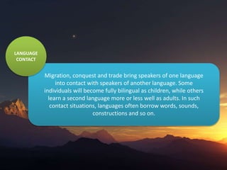 Language Change - Linguistics | PPTX