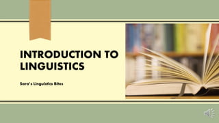 Introduction to linguistics | PPSX