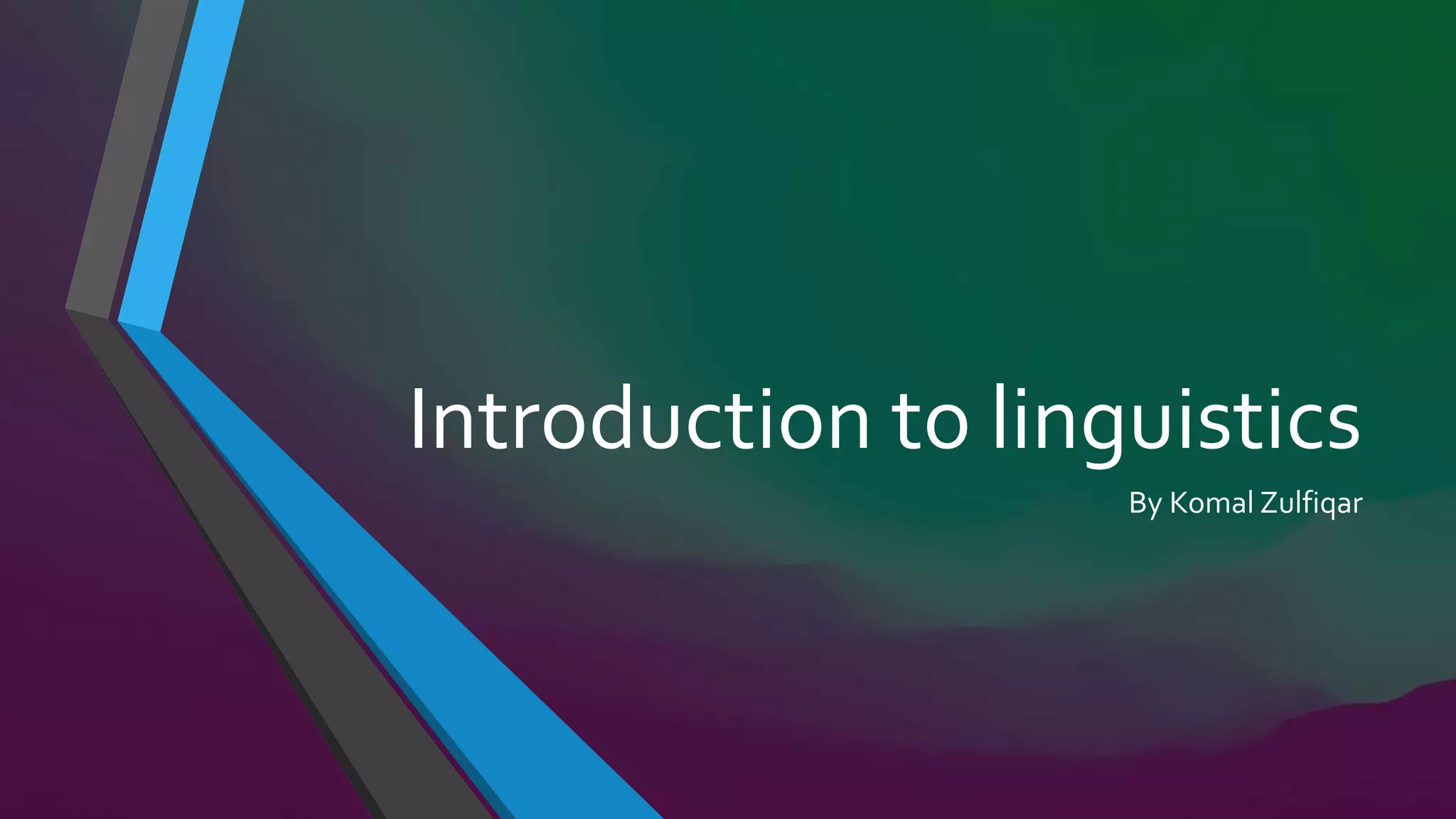 Introduction to linguistics.pptx