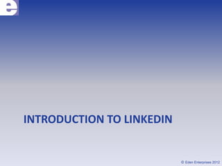 Introduction to LinkedIn | PPT