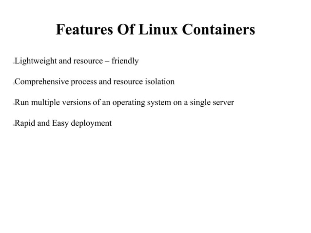 Introduction to linux containers | PPTX | Operating Systems | Computer Software and Applications