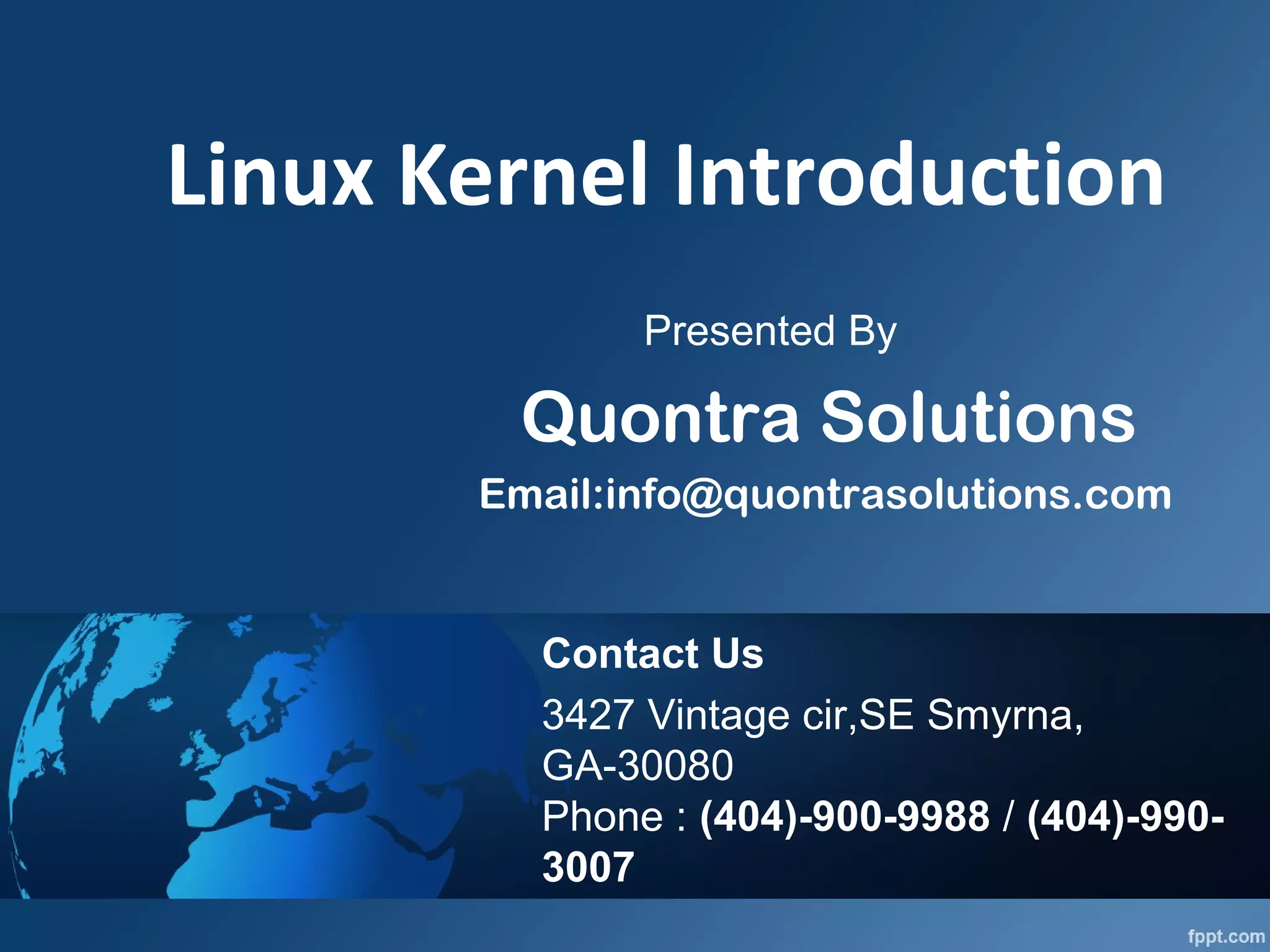 Introduction to Linux Kernel by Quontra Solutions | PPT