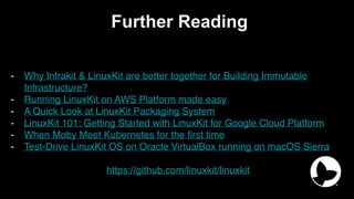 Introduction to LinuxKit - Docker Bangalore Meetup | PPT