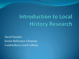 Introduction to local history research | PPTX