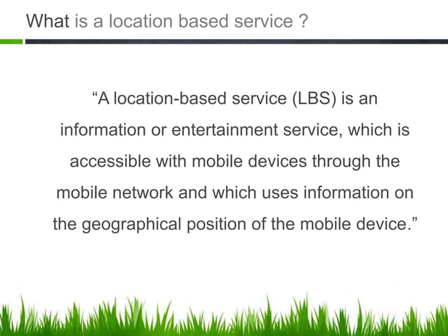 Location Based Services - An Overview | PPTX