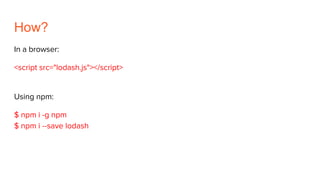 Introduction to lodash | PPTX