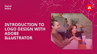 Introduction to Logo Design with Adobe Illustrator2.pptx