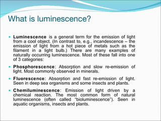Introduction To Luminescence | PPT | Chemistry | Science