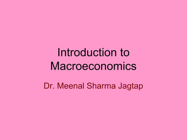 Introduction To Macroeconomics Ppt