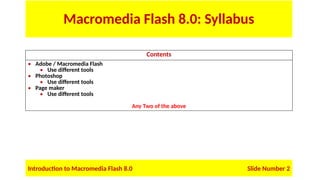 Introduction to Macromedia Flash 8.pptx. | PPTX