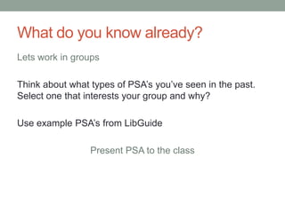 Introduction to making psa’s | PPTX