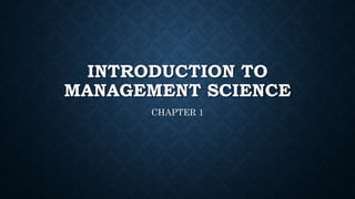 INTRODUCTION TO MANAGEMENT SCIENCE.pptx
