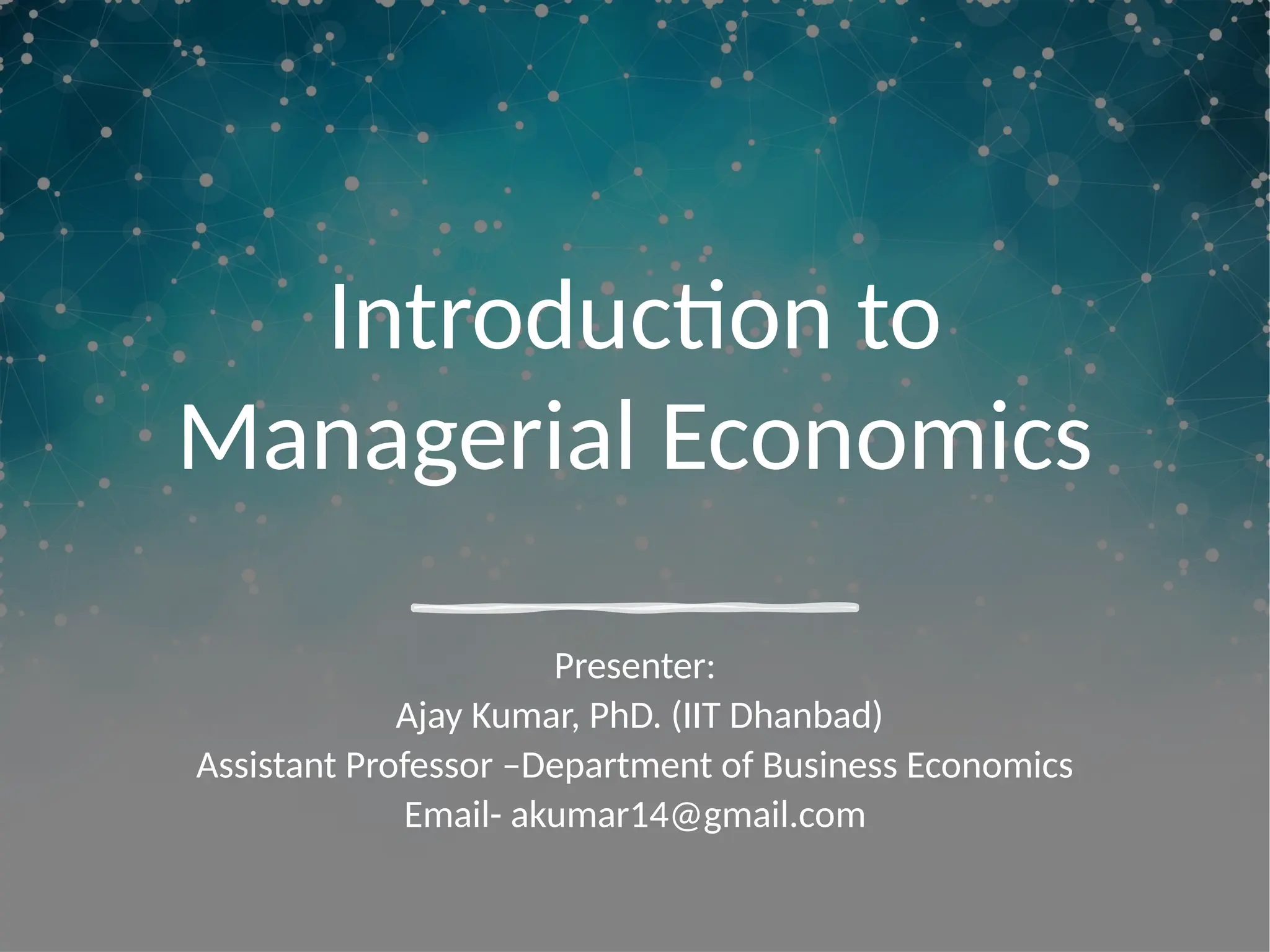 Introduction To Managerial Economics Presentation Pptx