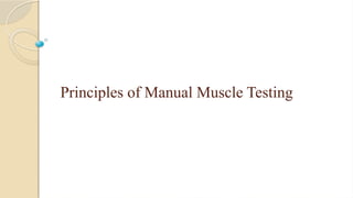 Introduction to Manual Muscle Testing.pptx
