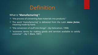 introductiontomanufacturingprocess-171107064306.pptx