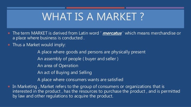 Introduction to Market and Marketing - Session 1