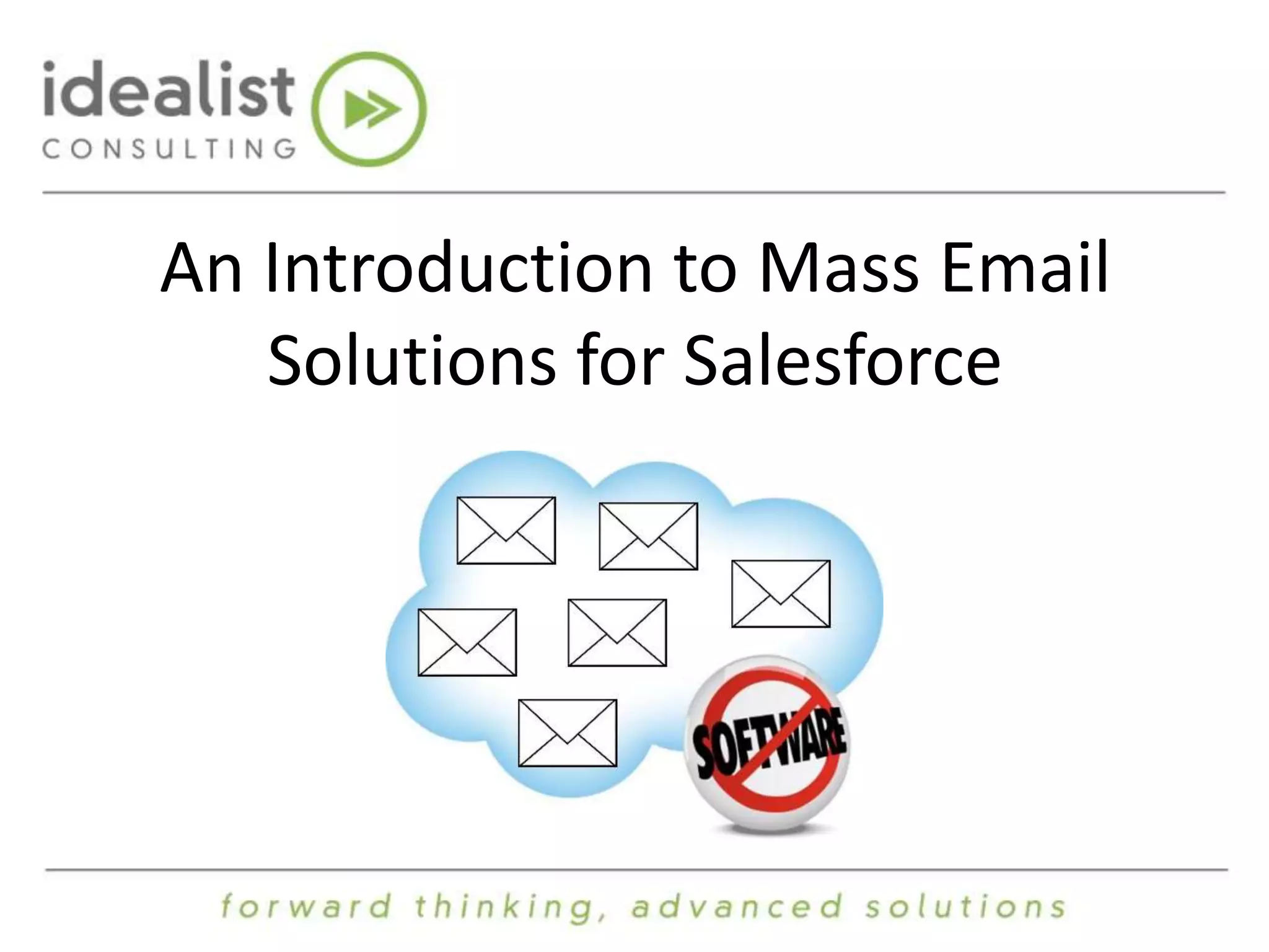 Introduction to Mass Email for Salesforce Presentation by Idealist Consulting | PPT | Free Download