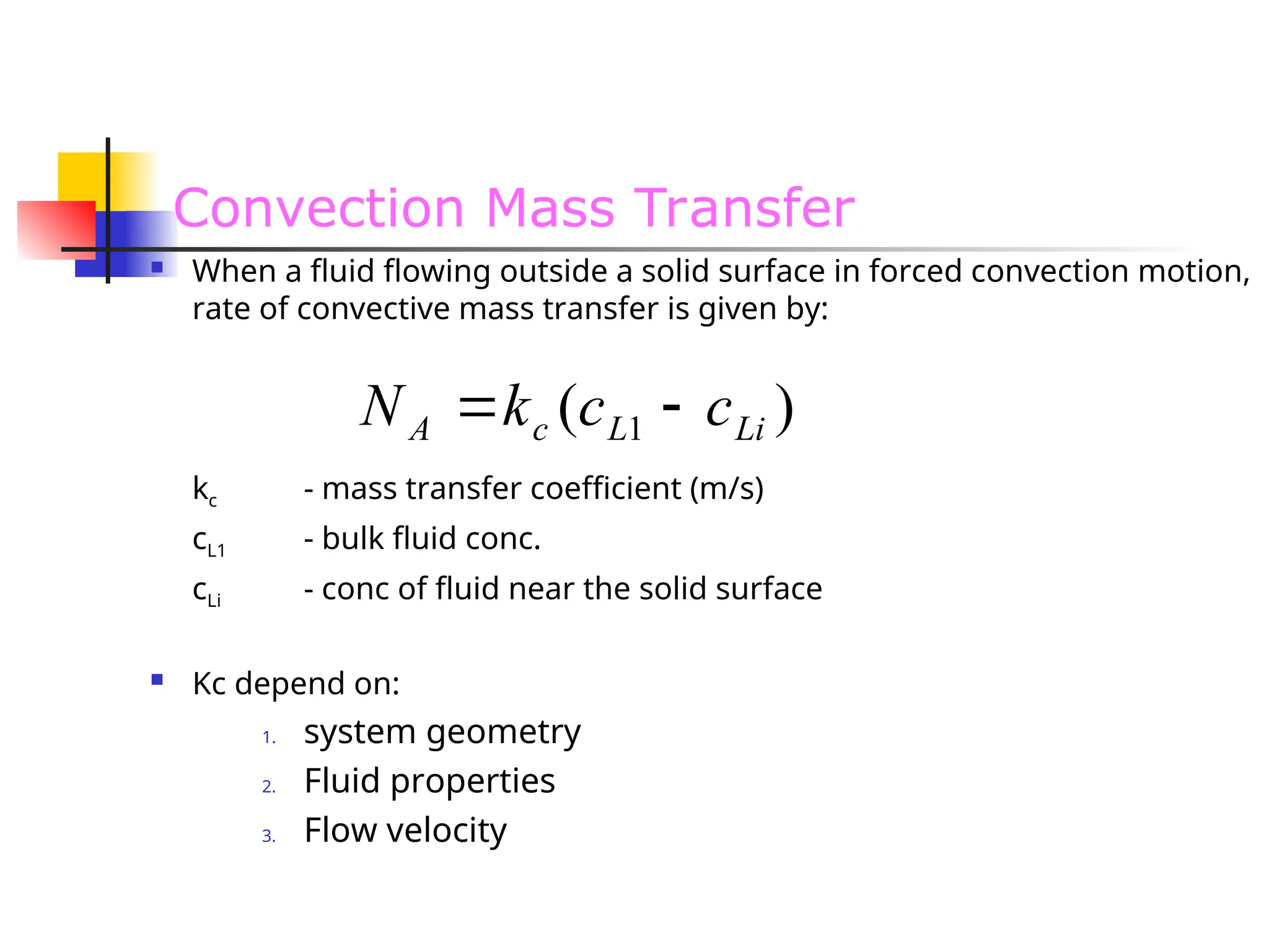 A slide related to Introduction to Mass Transfer.ppt