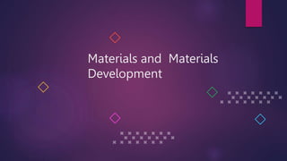 Introduction to Materials Development.pptx