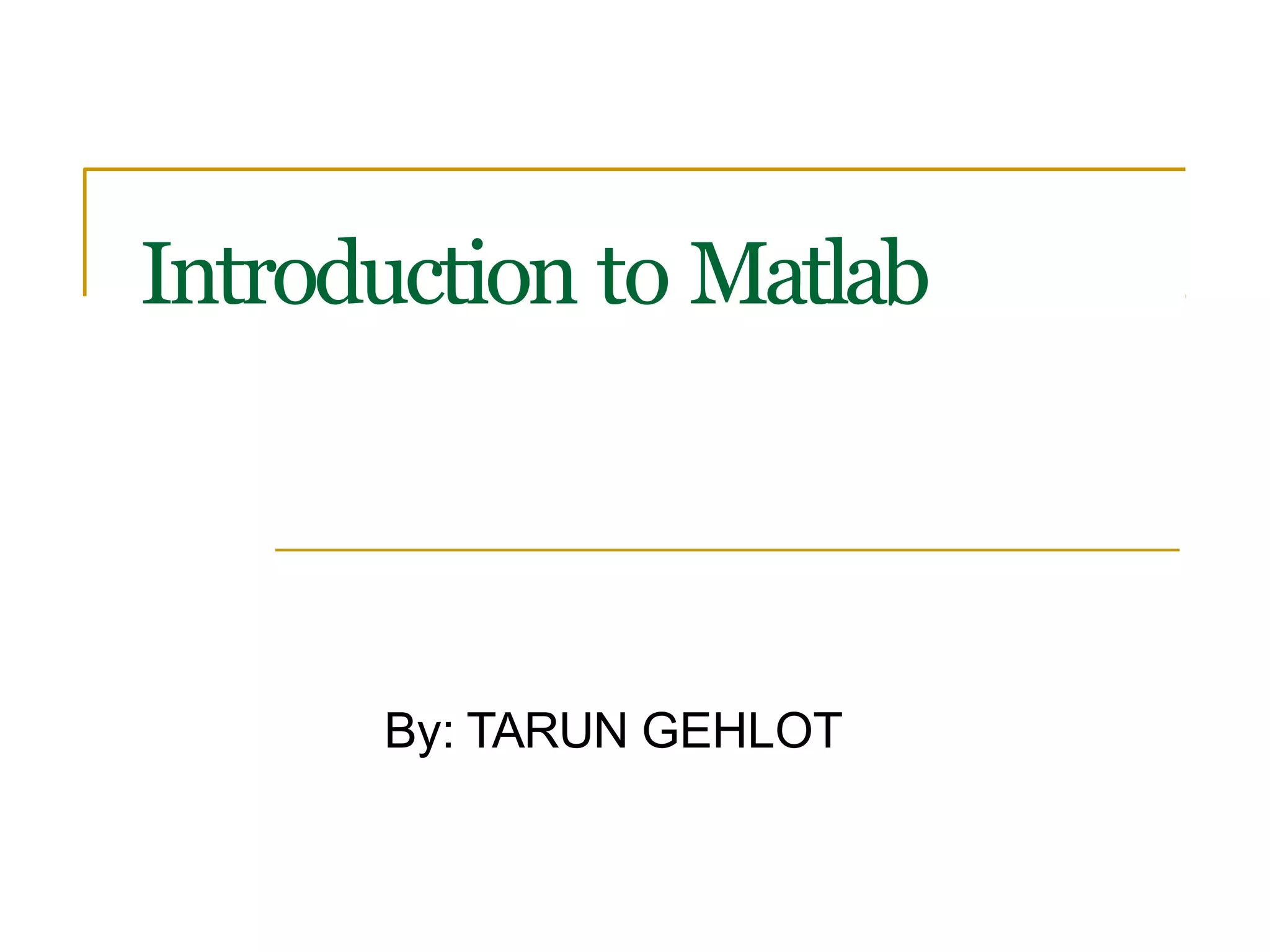 introduction to matlab.pptx