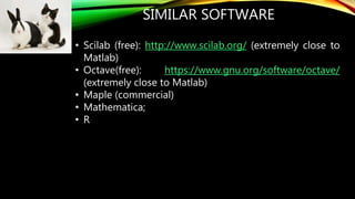 Introduction to matlab for medical doctors and biologists (call slides ...
