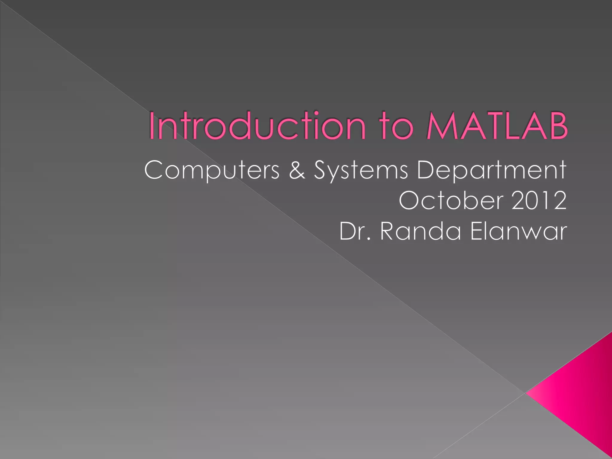 Introduction To Matlab Lecture 4 Of 4 Ppt