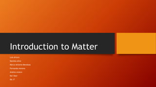 Introduction to matter | PPT