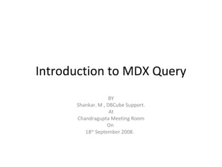 Introduction to mdx query ppt | PPT