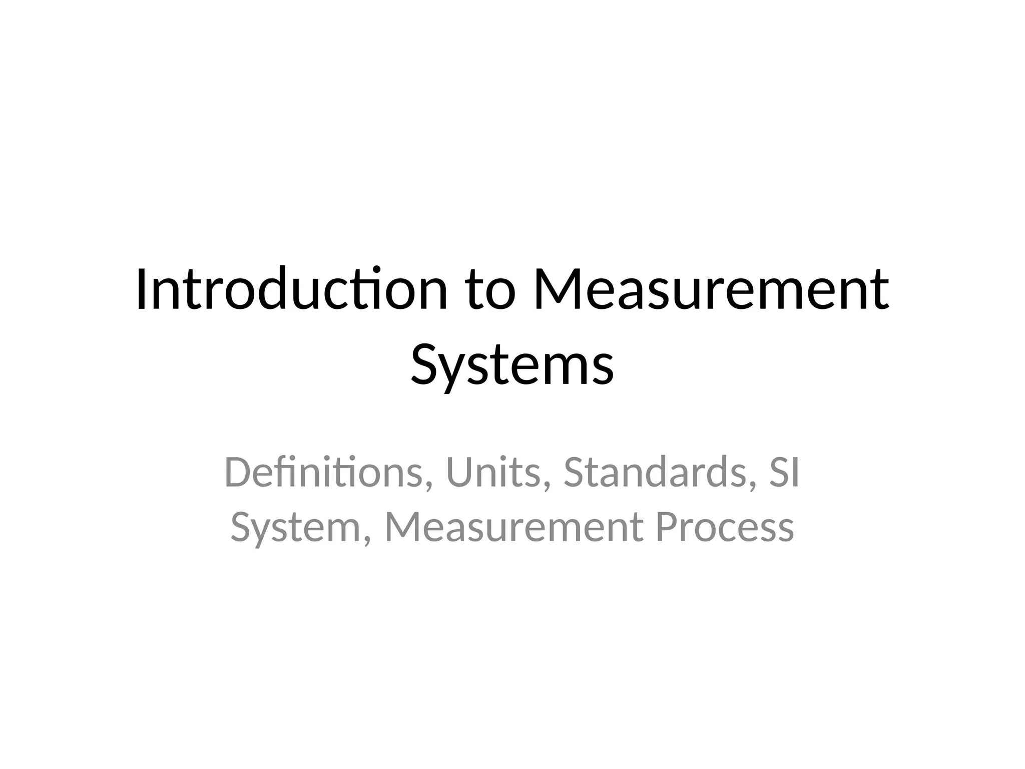 introduction_to_measurement_systems_full.pptx