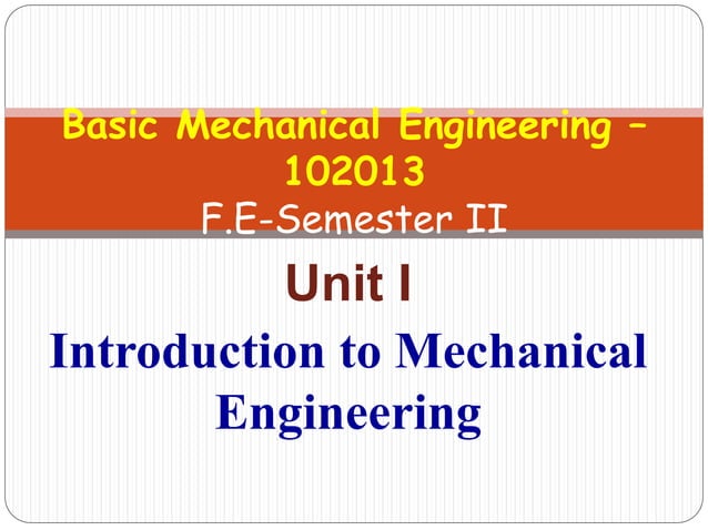 Introduction to Mechanical Engineering_BME_Unit 1 | PPTX | Auto Technology | Automotive