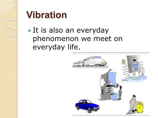 Introduction to Mechanical Vibration.pptx | Chemistry | Science