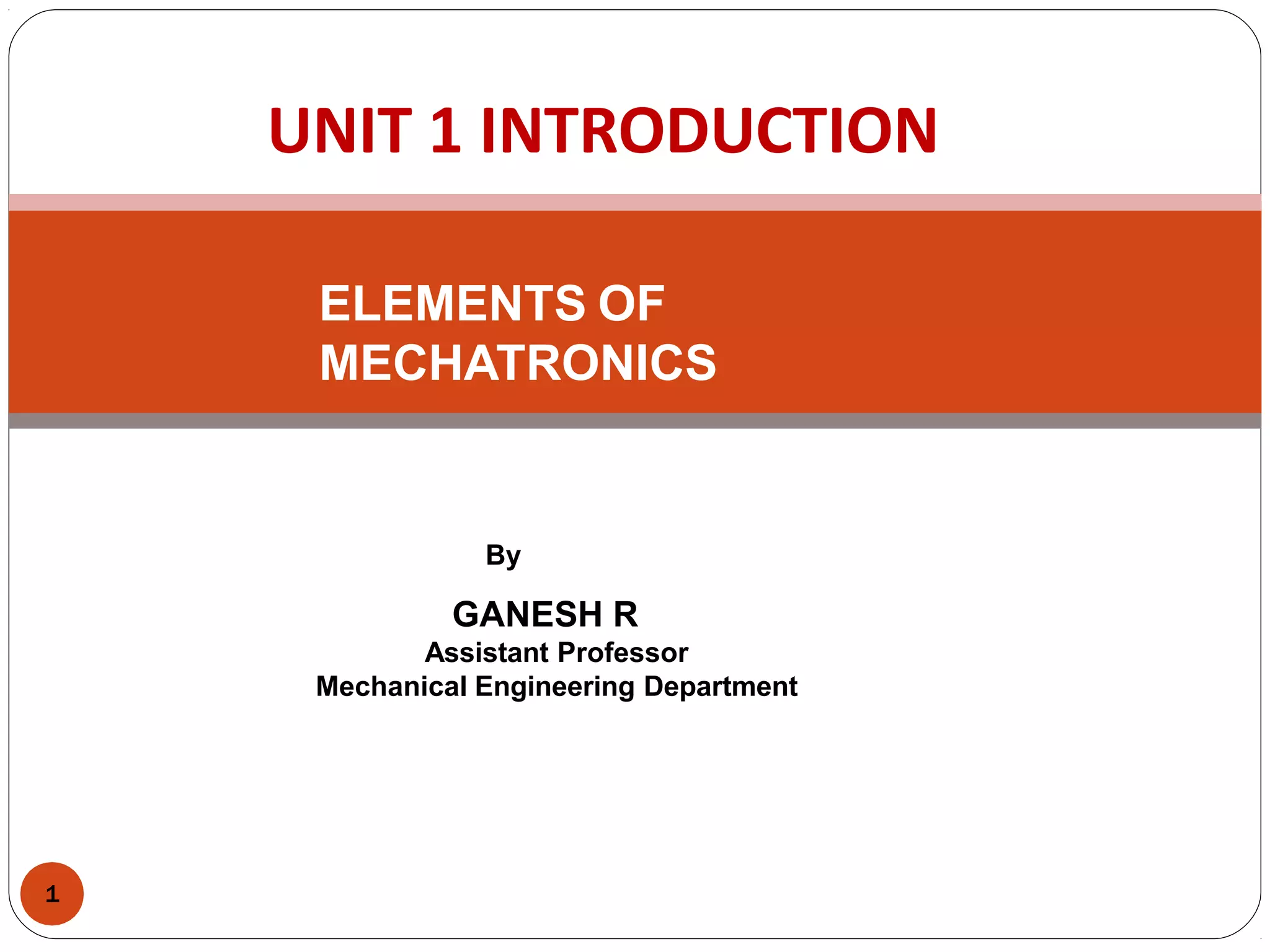 INTRODUCTION TO MECHATRONICS | PPTX