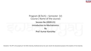 Introduction to Mechatronics.pdf | Robotics | Technology & Computing